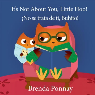Pre-Owned Little Hoo: It's Not About You, Little Hoo! / ¡No se trata de ...