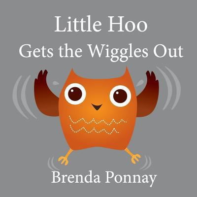 Pre-Owned Little Hoo Gets the Wiggles Out (Paperback) 1532413262 ...