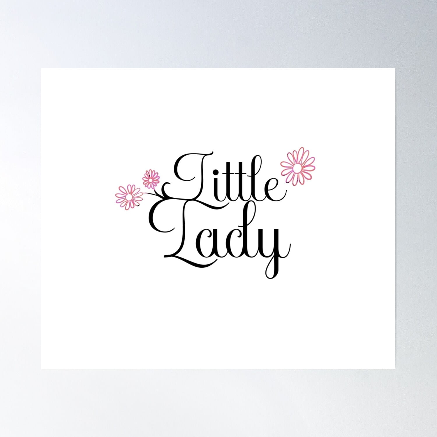Little Lady- Word Art With Pink Flowers Poster Wall Art, Modern Wall ...