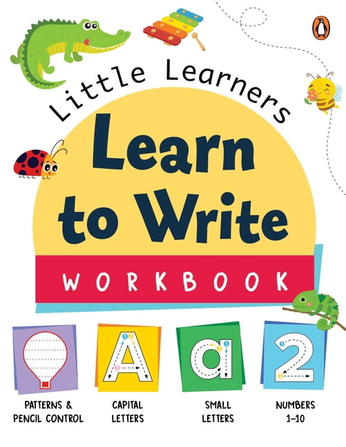 Little Learners: Learn to Write Workbook: First Practice Workbook Trace ...