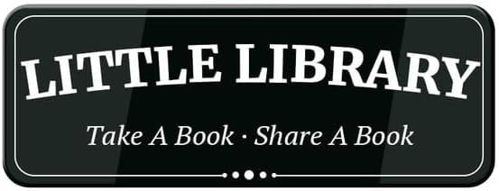 Little Library Take A Book Share A Book Door Sign - Highly Visible ...