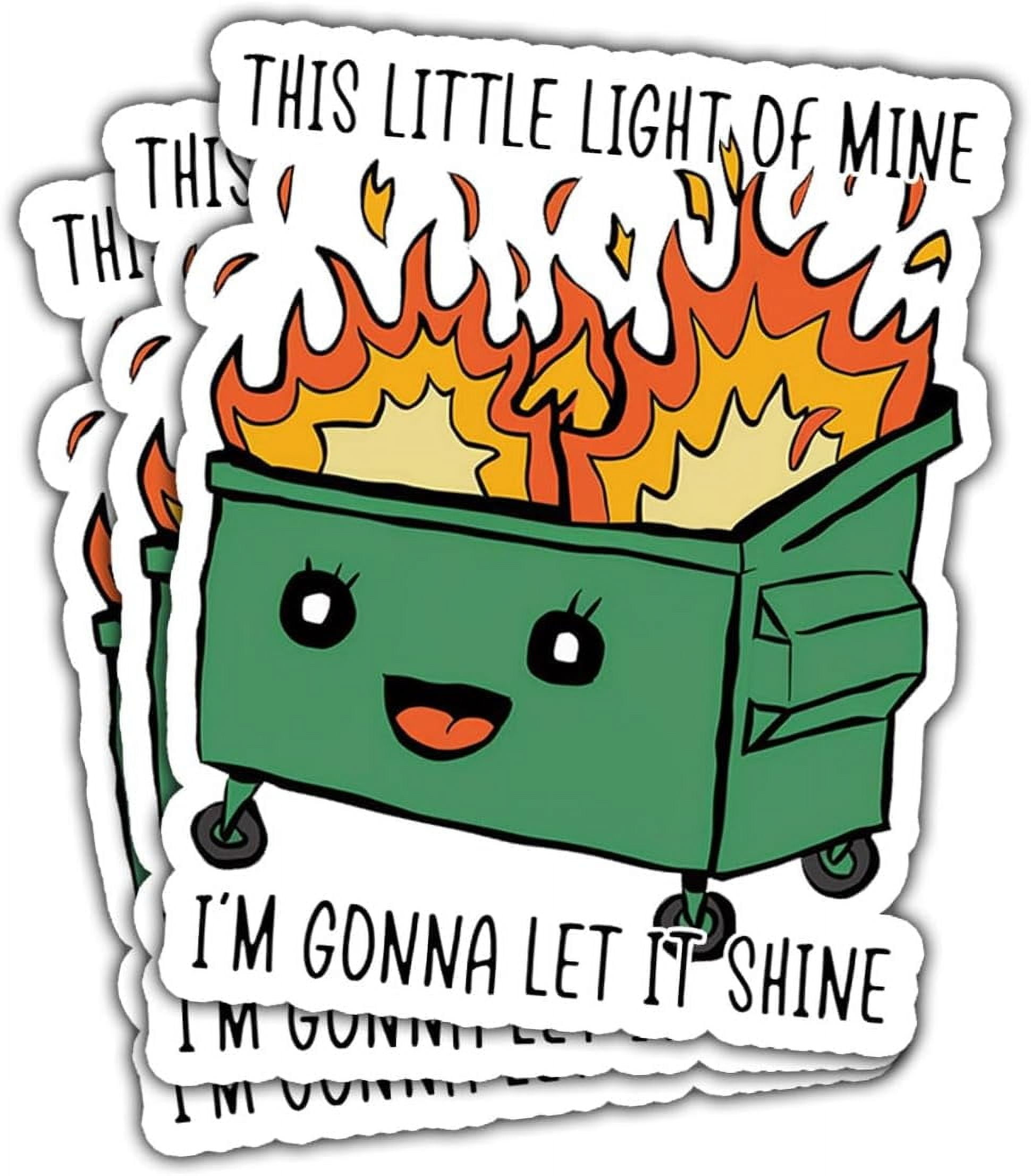 This Little Light of Mine Dumpster Fire Sticker, This Little Light of ...
