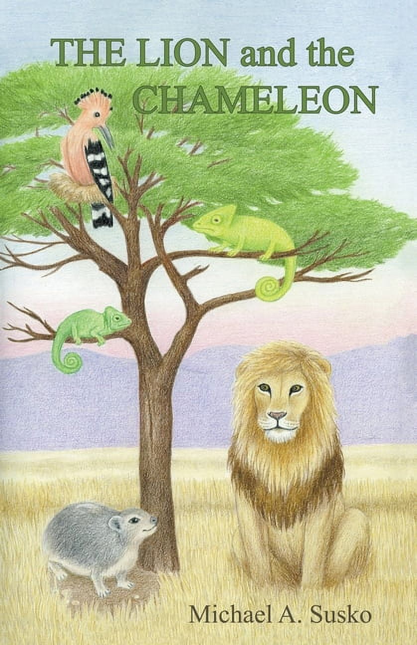 Little Lion The Lion and the Chameleon, Book 1, (Paperback) - Walmart.com