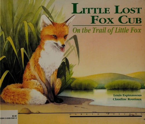 Pre-Owned Little Lost Fox Cub: The Cub's Adventure on the Trail of ...