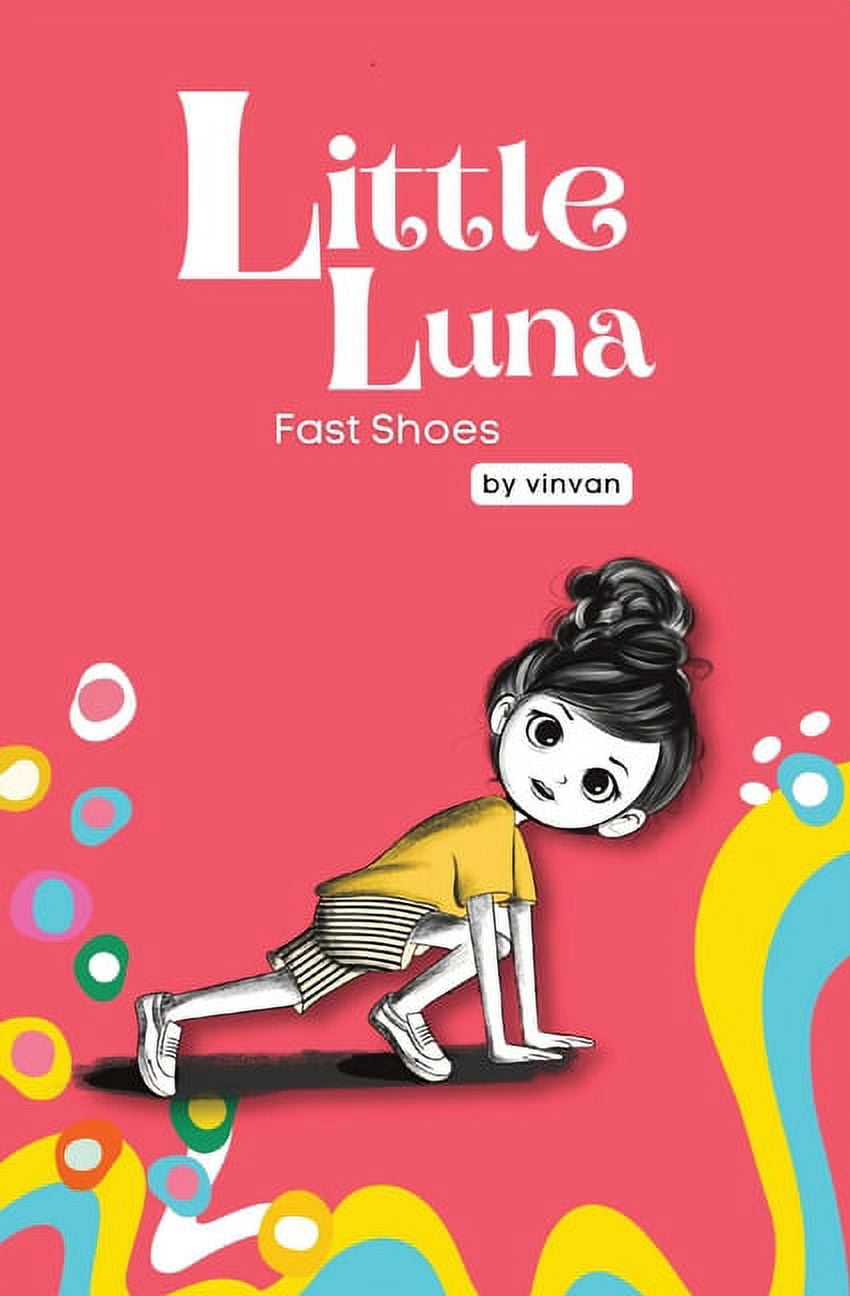 Little Luna: Fast Shoes: Book 4 - Little Luna Series (Beginning Chapter ...