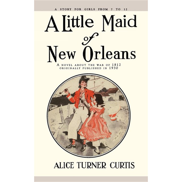 Little Maid: Little Maid of New Orleans (Paperback) - Walmart.com