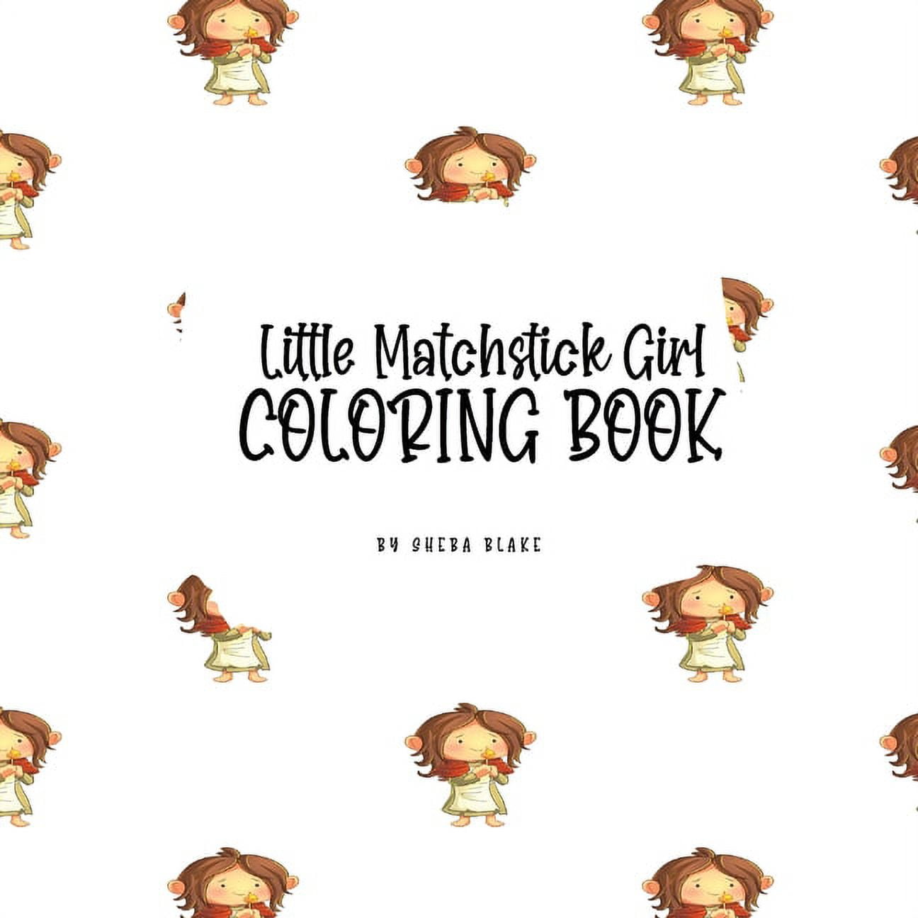 Little Matchstick Girl Coloring Book for Children (8.5x8.5 Coloring ...