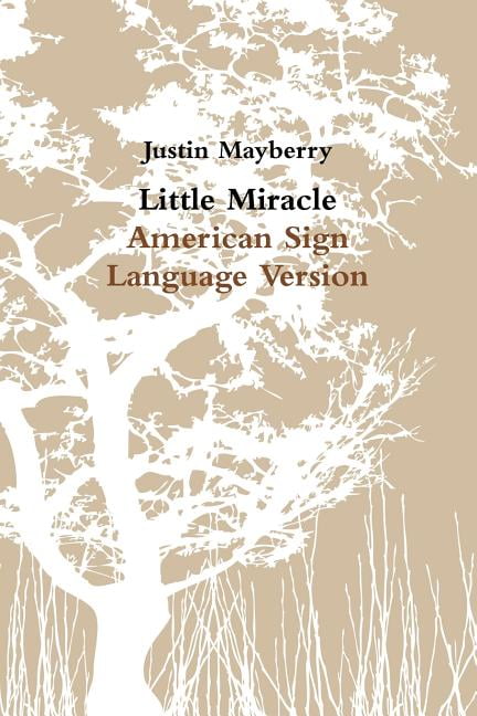 Little Miracle American Sign Language Version - Walmart.com