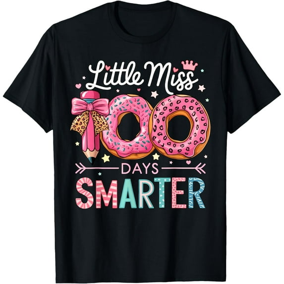 Little Miss 100 Days Smarter 100th Day of School T-Shirt Shirts ...