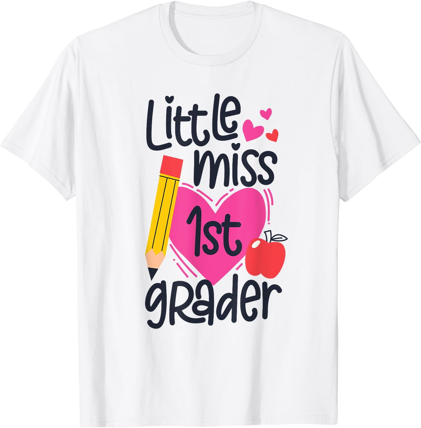 Little Miss 1st Grader First Day Of Hello First Grade Girls T-Shirt ...