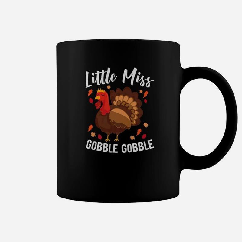 Little Miss Gobble Gobble Funny Turkey Thanksgiving Coffee M - Walmart.com