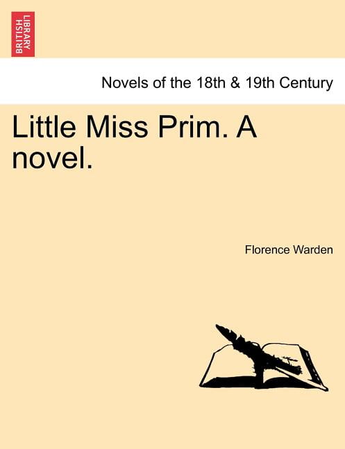 Little Miss Prim. A Novel. (Paperback) - Walmart.com