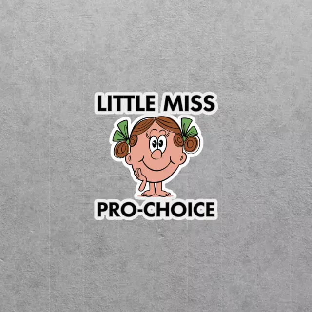 Little Miss Pro-Choice Sticker - Vintage Cartoon Character For Women'S ...