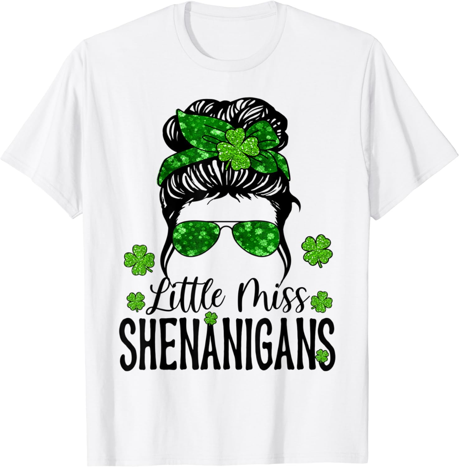 Little Miss Shenanigans Messy Bun St Patricks Day T-Shirt - Walmart.com
