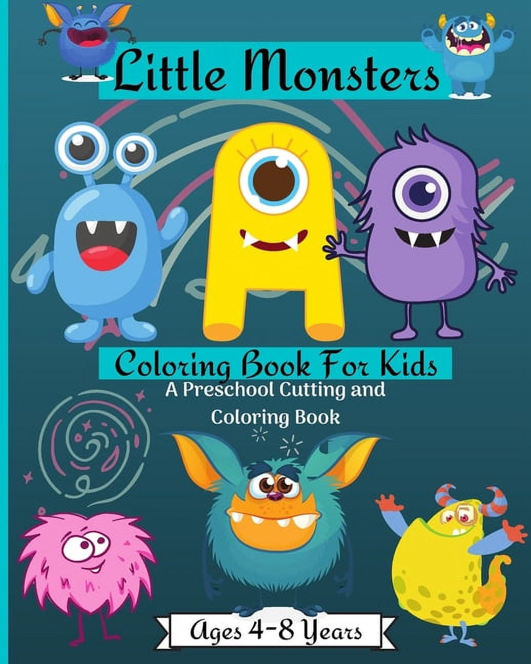 Little Monsters Coloring Book For Kids A Preschool Cutting and Coloring ...