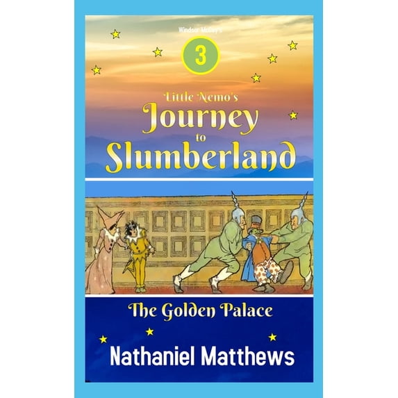 Nemo's Slumberland Adventures Little Nemo's Journey to Slumberland: The ...