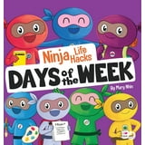 Little Ninja Life Hacks Ninja Life Hacks Days of the Week: Perfect ...