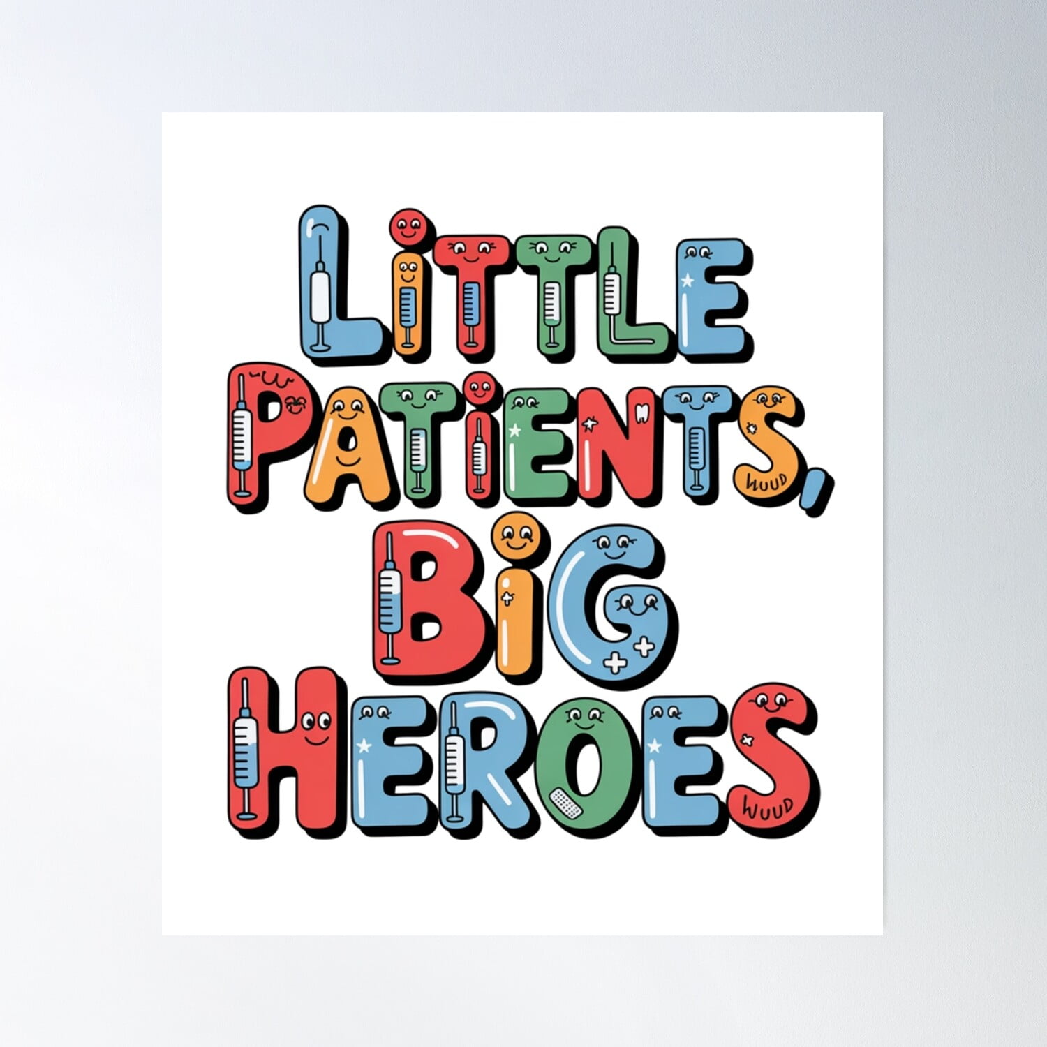 Little Patients Big Heroes, Cute Pediatric Healthcare Design Poster ...