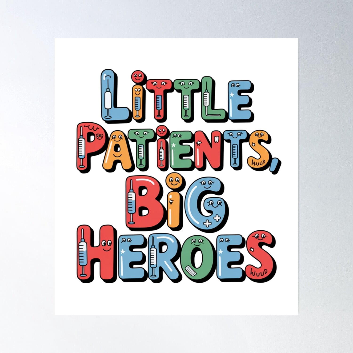 Little Patients Big Heroes, Cute Pediatric Healthcare Design Poster ...