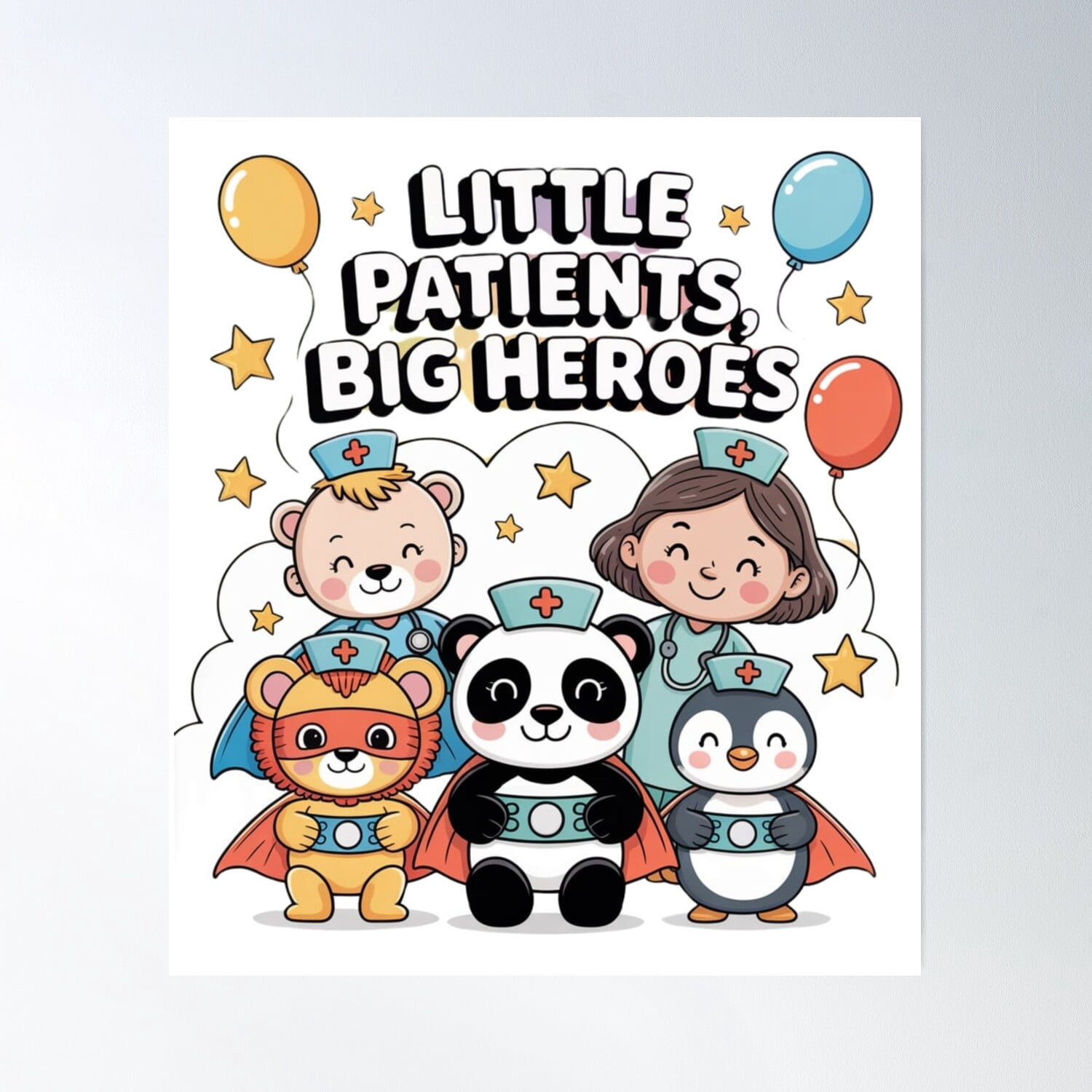Little Patients Big Heroes – Cute Pediatric Nurse Animal Design Poster ...