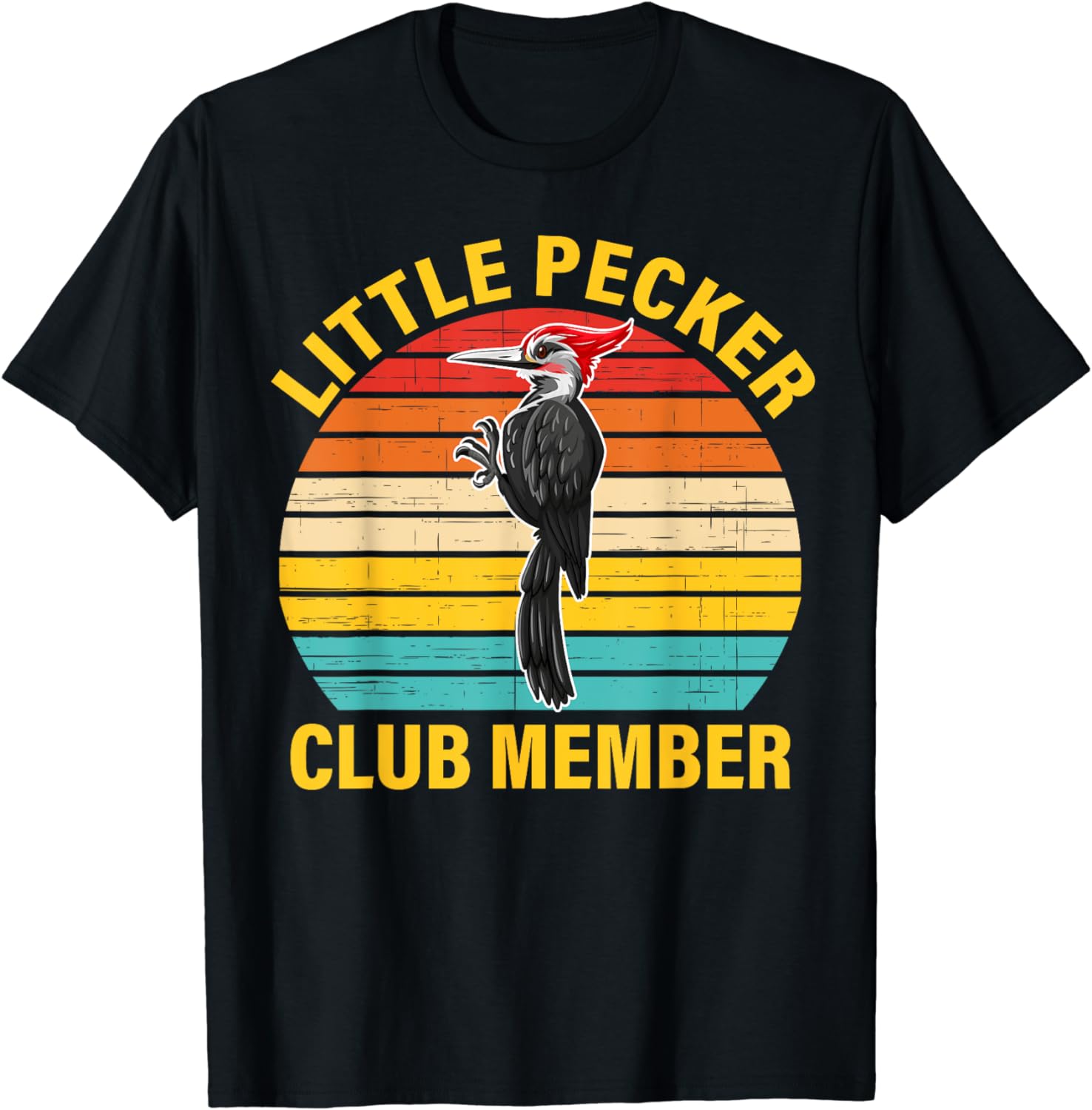 Little Pecker Club Member Woodpecker Lover Appaarel T-Shirt - Walmart.com