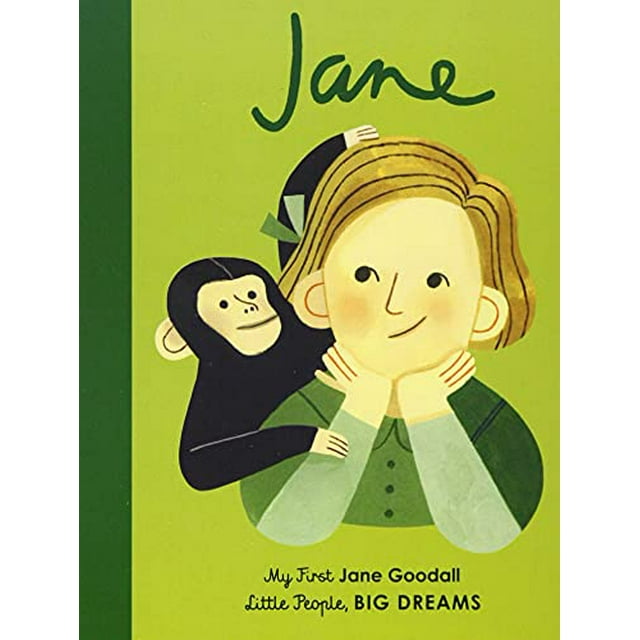Pre-Owned Little People, Big Dreams Jane Goodall: My First Jane Goodall ...