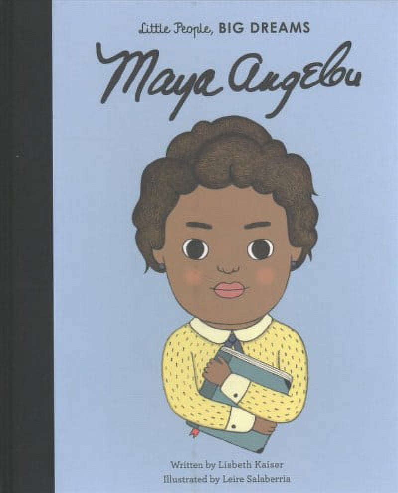 Little People, Big Dreams Maya Angelou - Walmart.com