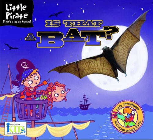 Pre-Owned Little Pirate: Is That a Bat? Pirate. Science Made Simple ...