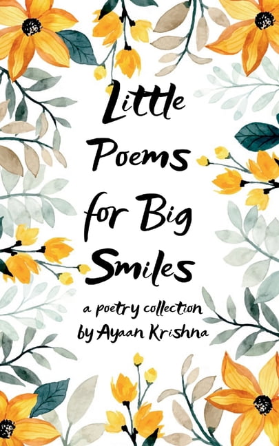 Little Poems for Big Smiles A beautiful collection of poems which are ...