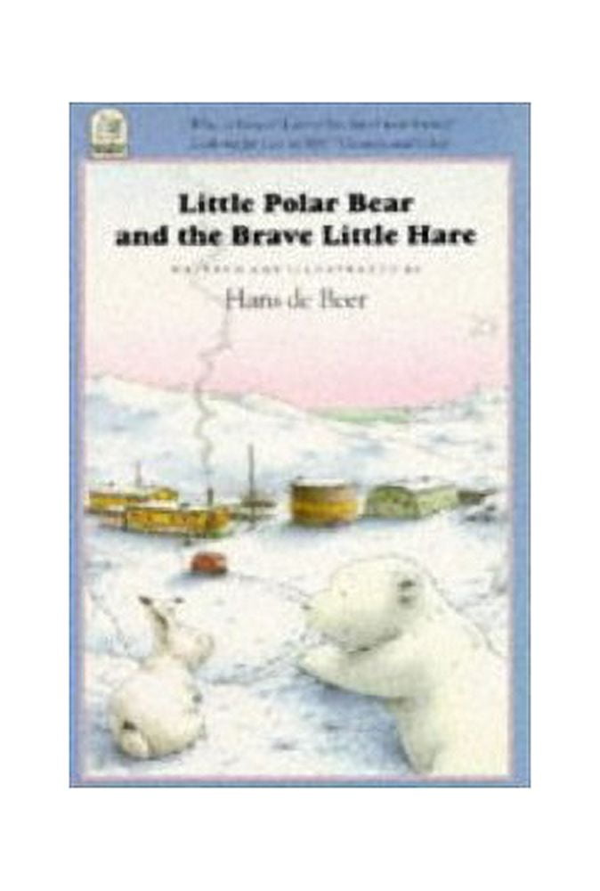 Pre-Owned Little Polar Bear and the Brave Little Hare Paperback ...