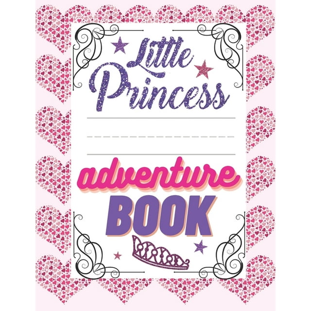 Little Princess Adventure Book : Girl's Princess Activity Book Filled ...