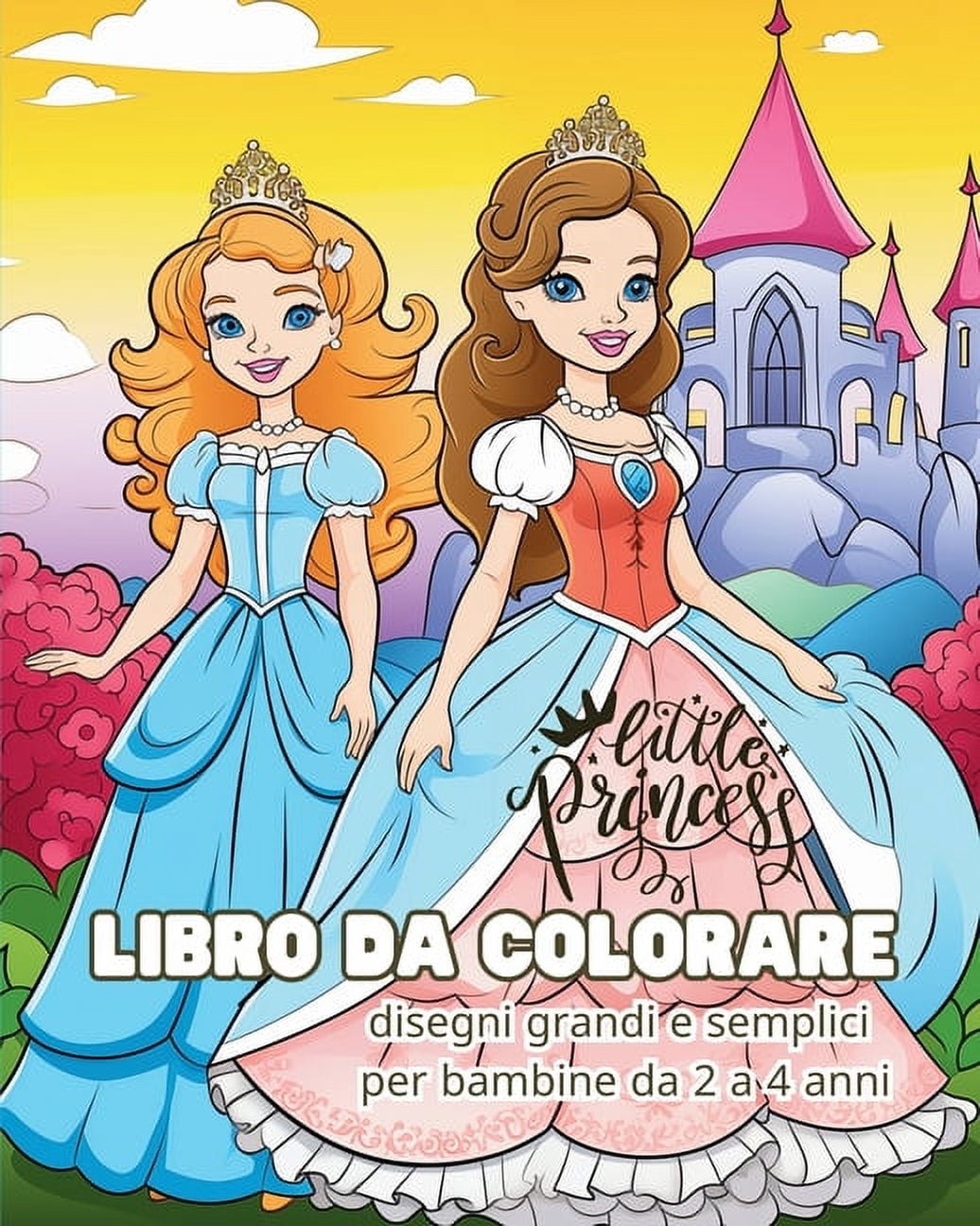 Little Princess - LIBRO DA COLORARE - disegni grandi e semplici per le ...