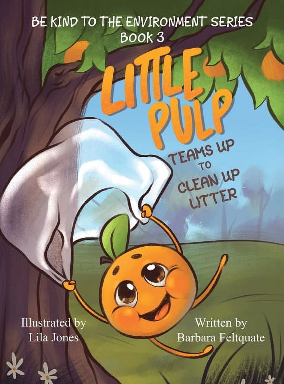 Little Pulp Teams Up to Clean Up Litter (Hardcover) - Walmart.com