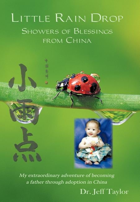 Little Rain Drop: Showers of Blessings from China, (Hardcover ...