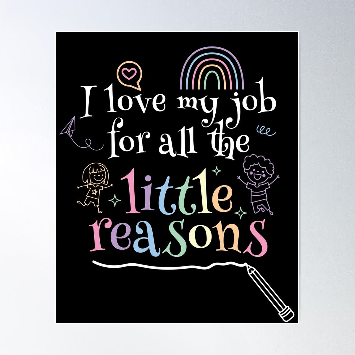 Little Reasons Teacher School Poster Wall Art, Modern Wall Decor For ...