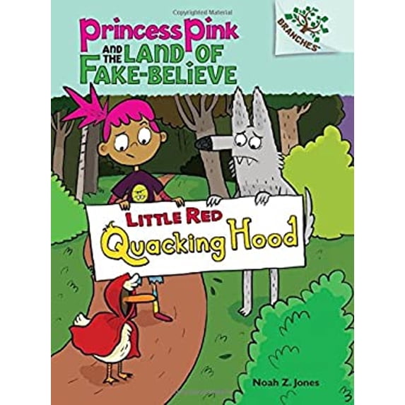 Pre-Owned Little Red Quacking Hood: A Branches Book (Princess Pink and ...