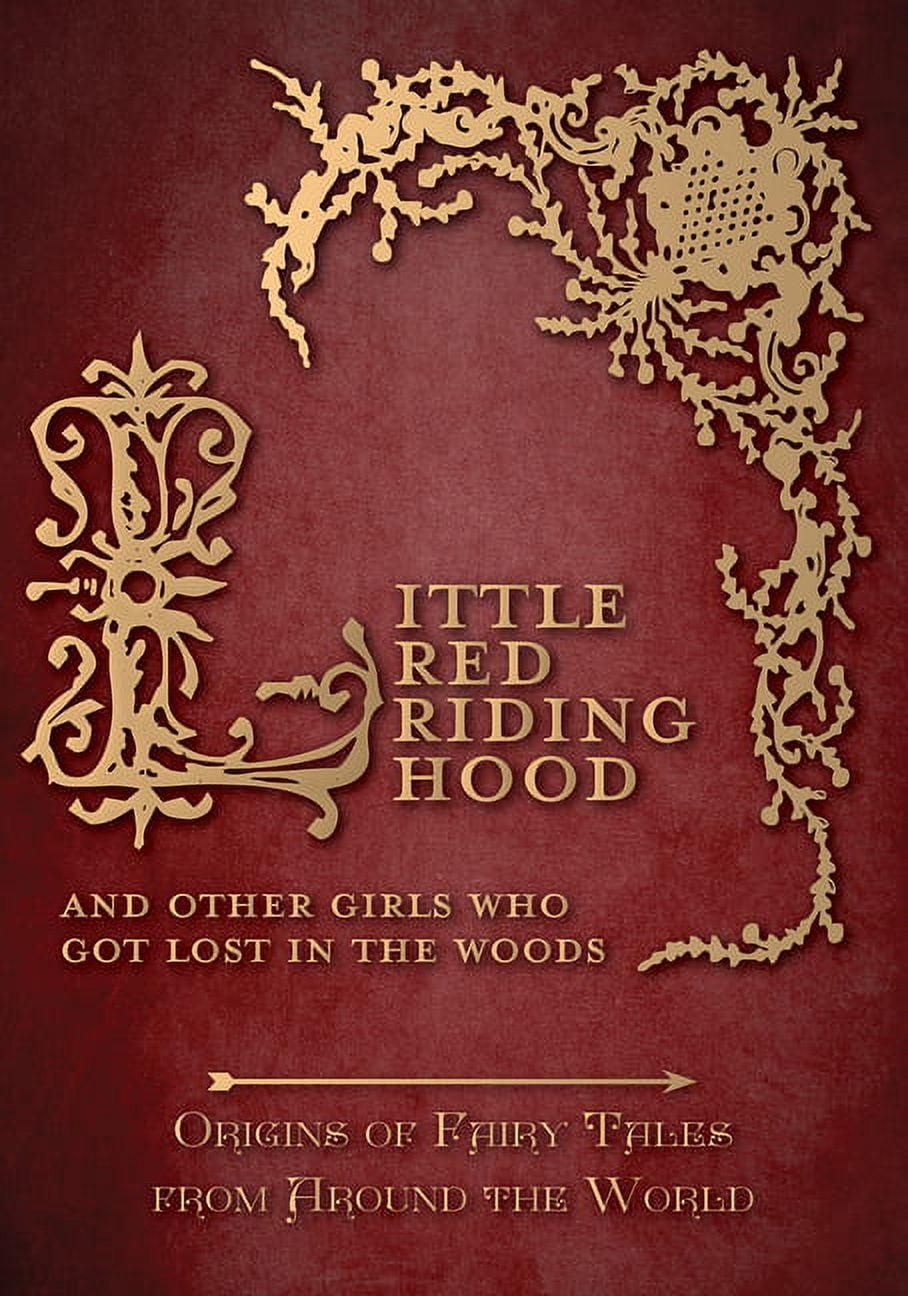 Origins of Fairy Tales from Around the W Little Red Riding Hood - And ...
