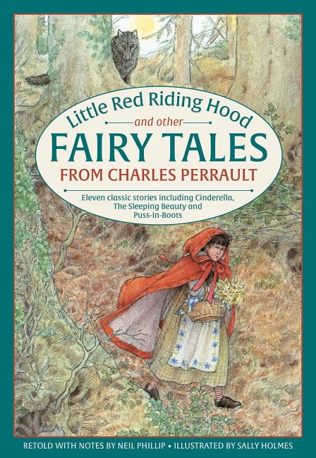 Little Red Riding Hood and other Fairy Tales from Charles Perrault ...