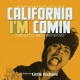 Little Richard - The Little Richard Band: California I'm Comin - Music ...