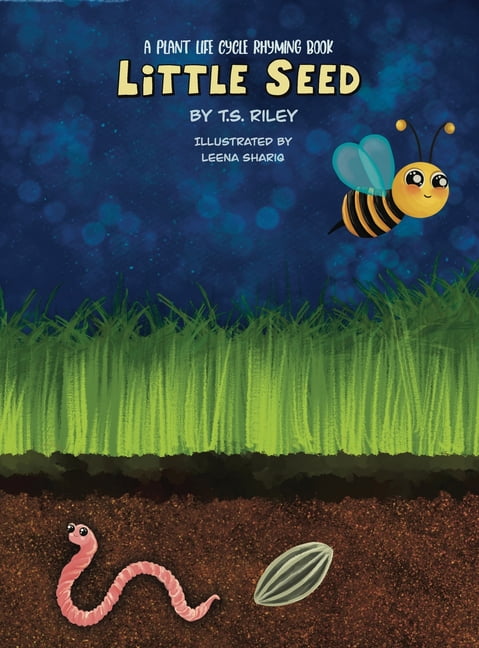 Little Seed: A Plant Life Cycle Rhyming Book, (Hardcover) - Walmart.com