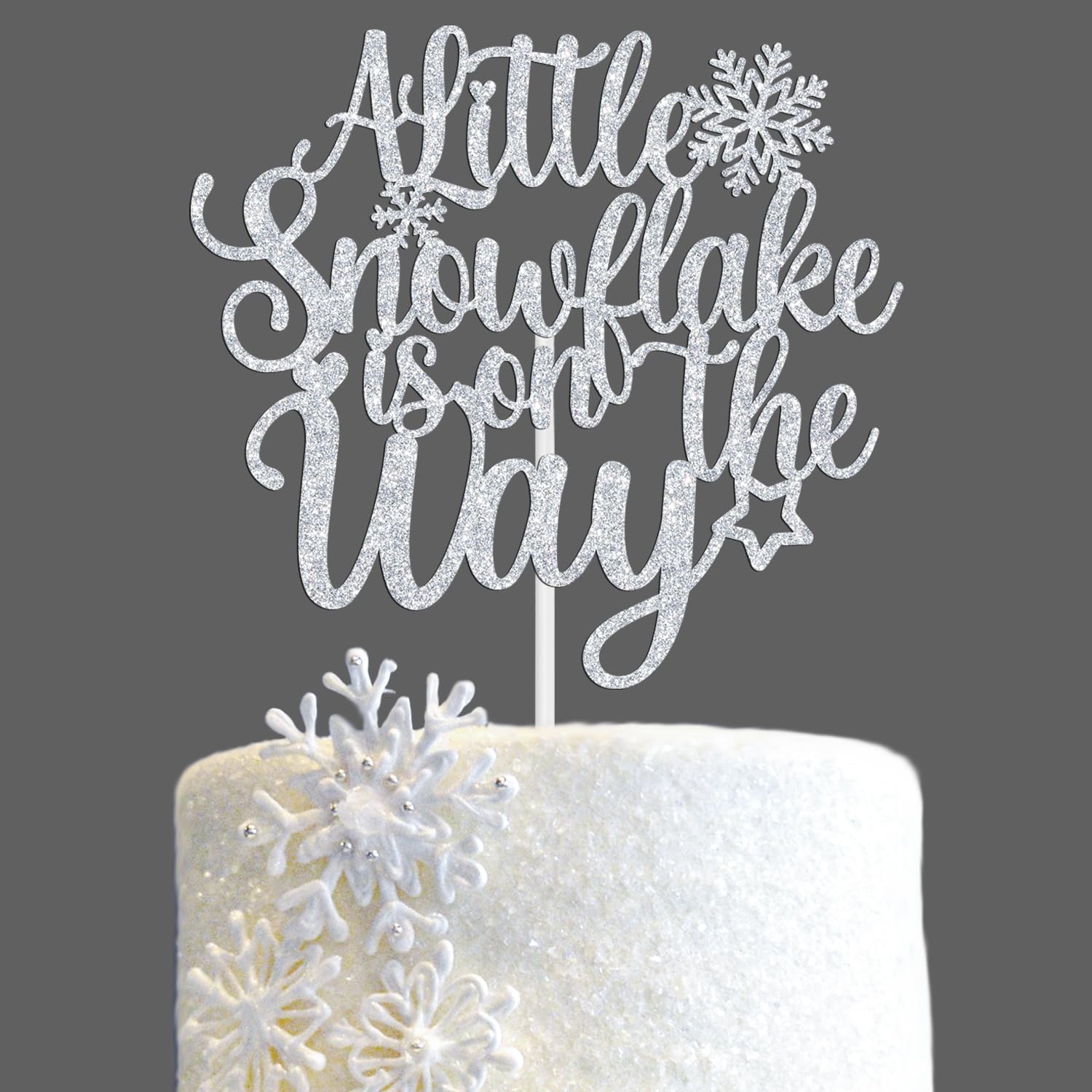 A Little Snowflake is on the BSL1 Way Cake Topper,Welcome Baby/Baby It ...