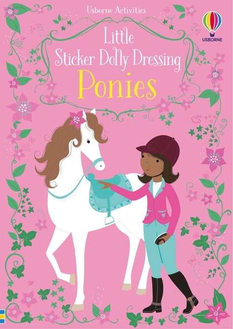 Little Sticker Dolly Dressing Little Sticker Dolly Dressing Ponies ...