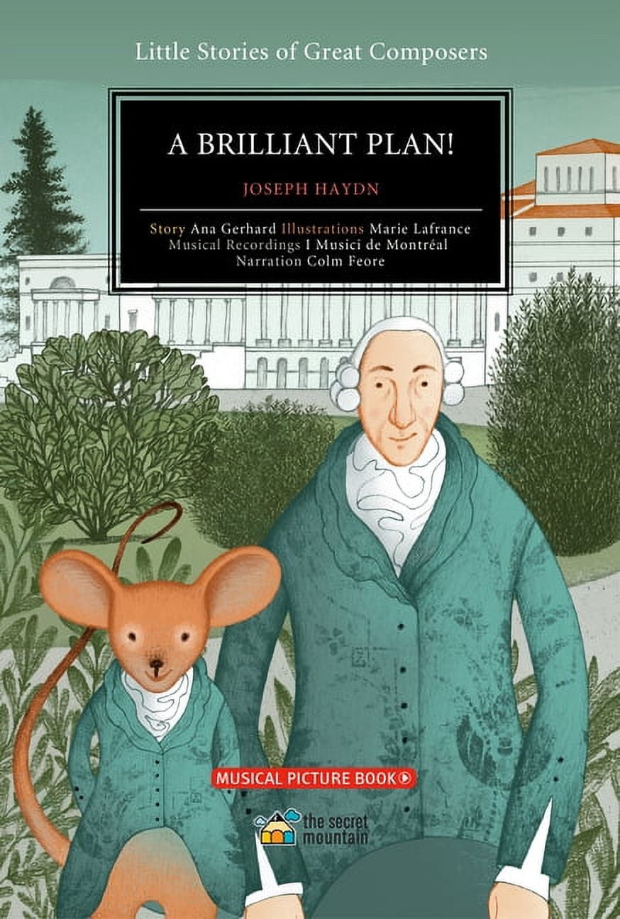 Little Stories of Great Composers A Brilliant Plan!: Joseph Haydn ...