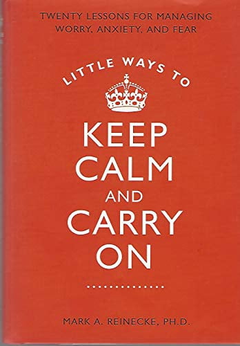 Pre-Owned Little Ways to Keep Calm & Carry On (Hardcover) 1606711415 ...