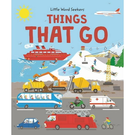 Little Word Seekers Things That Go: 120 First Things That Go Words ...