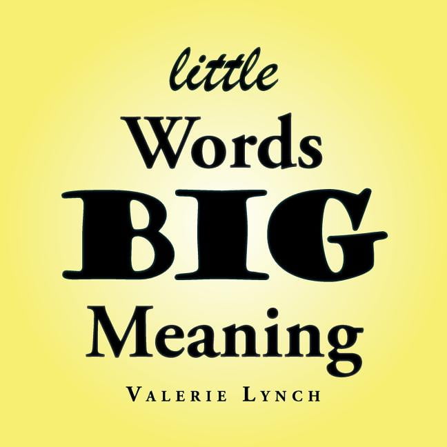 Little Words Big Meaning - Walmart.com