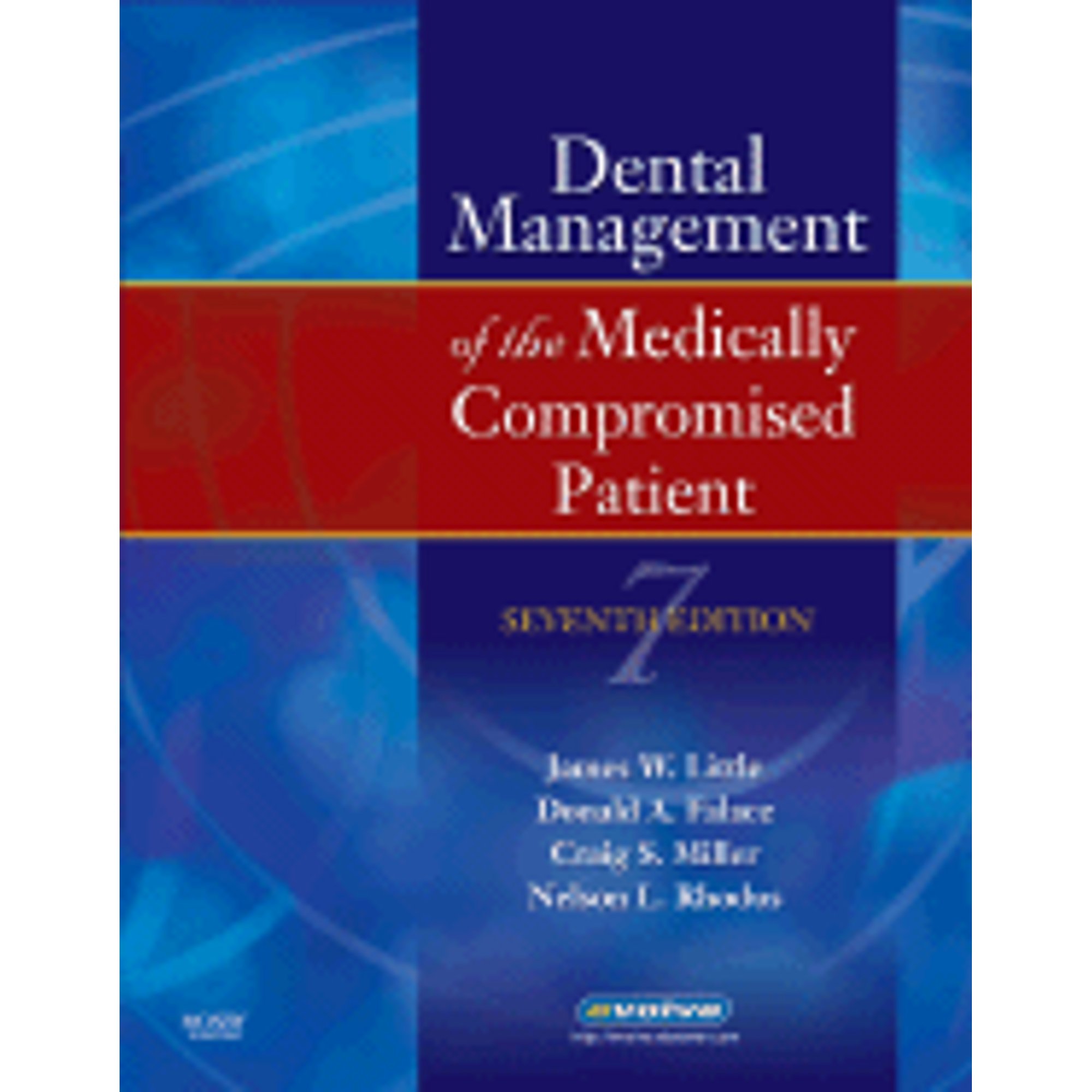 Little and Falace's Dental Management of the Medically Compromised ...