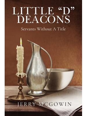 Little "d" Deacons : Servants Without A Title - Walmart.com