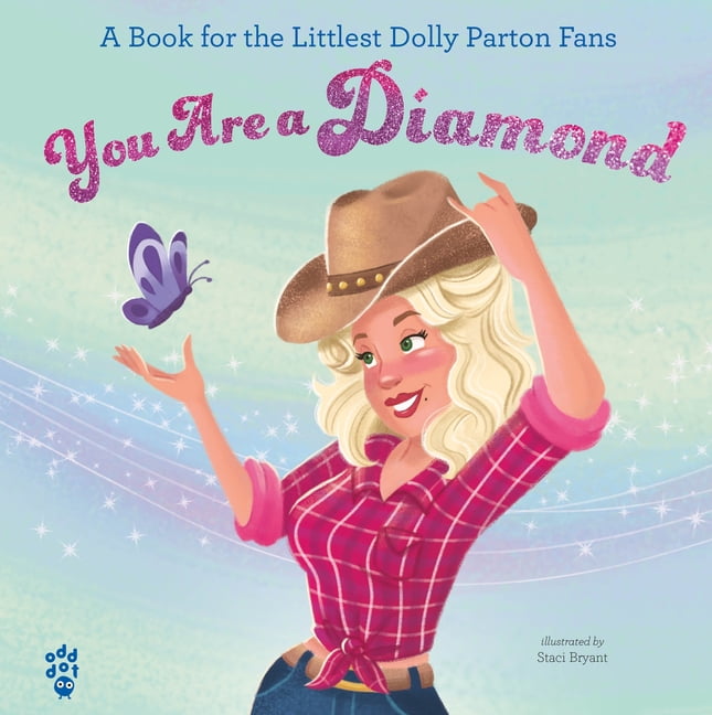Littlest Fans You Are a Diamond: A Book for the Littlest Dolly Parton ...