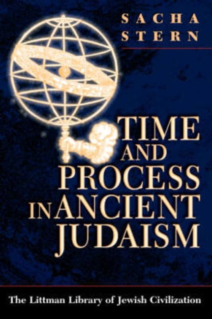 Littman Library of Jewish Civilization Littman Time and Process in ...